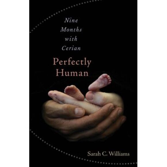 Sarah C. Williams | Other | Perfectly Human Nine Months With Cerian Sarah C Williams | Poshmark